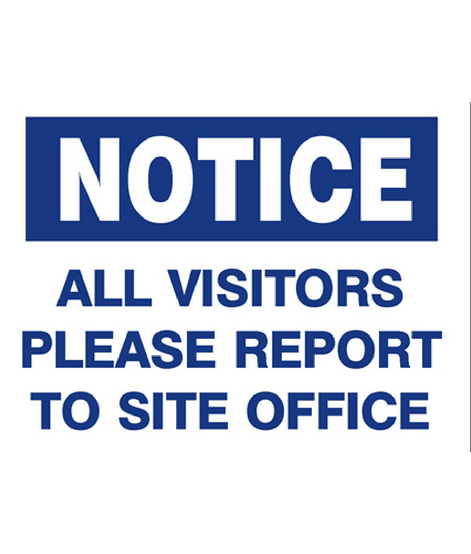 Notice Safety Sign, Corflute, 600 x 450mm